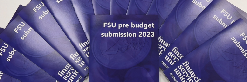 FSU launch pre budget submission | Financial Services Union